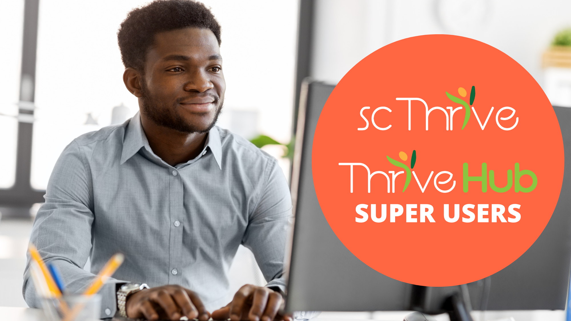 Thrive Hub Super Users: Forms | SC Thrive: Stabilized, Healthy Communities