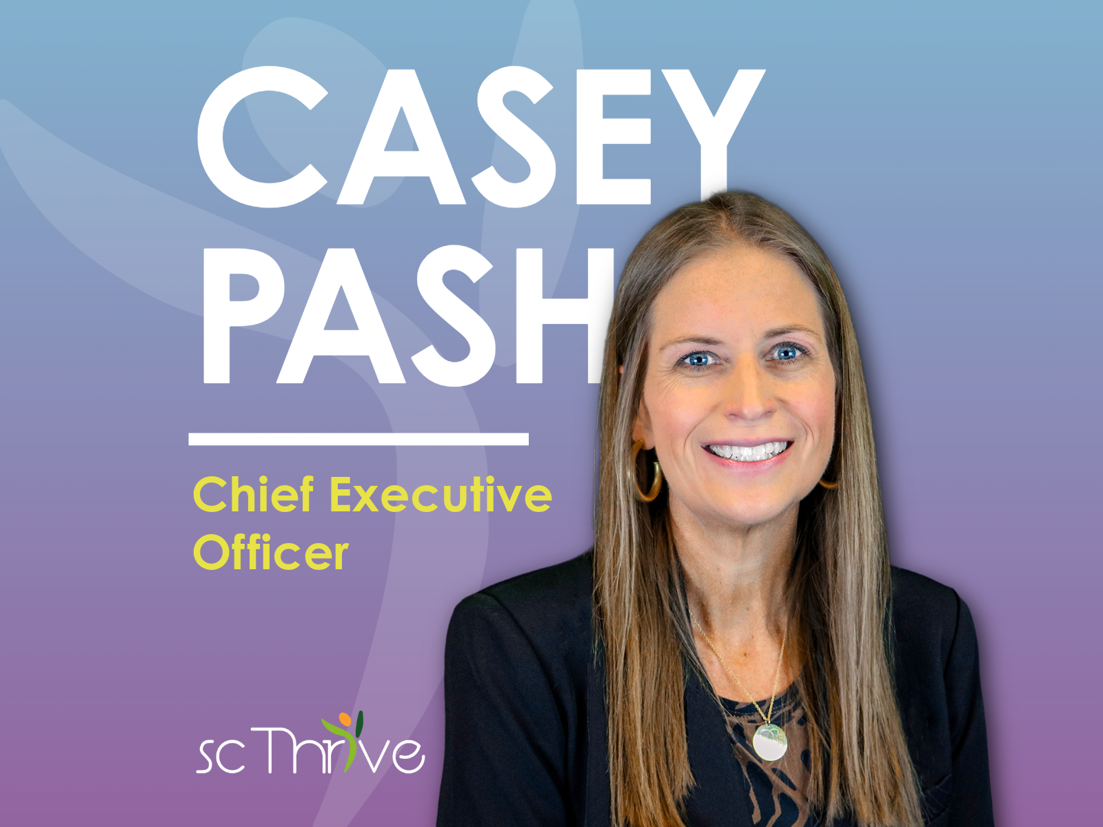 SC Thrive Appoints Casey Pash as New President & CEO | January 2026 Announcement